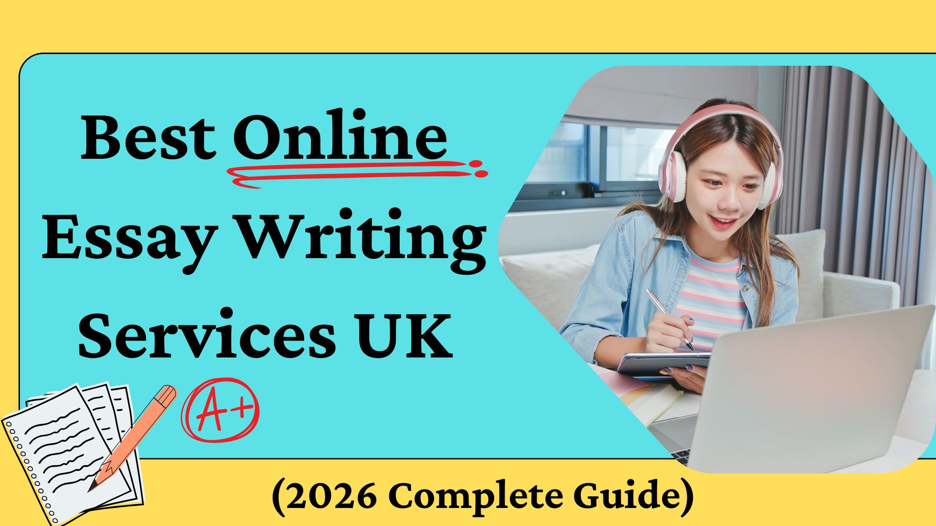 Best Online Essay Writing Services-(2026 Complete Guide)