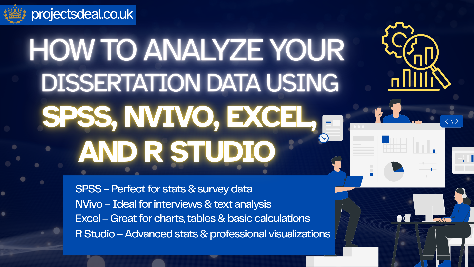 How To Analyze Your Dissertation Data Using SPSS, NVivo, Excel, And R Studio
