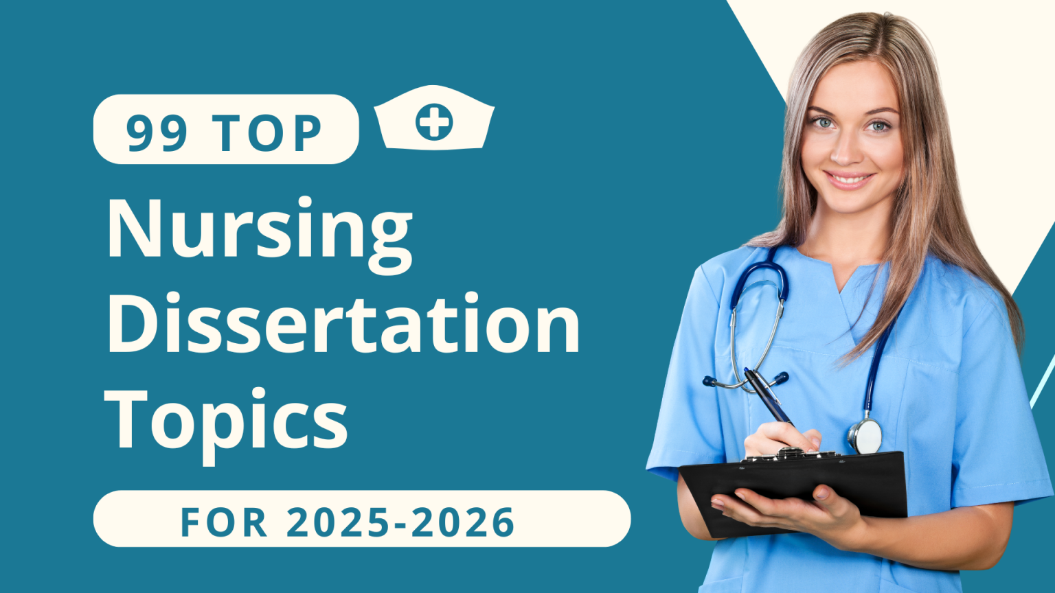 99 Top Nursing Dissertation Topics For 2025-2026