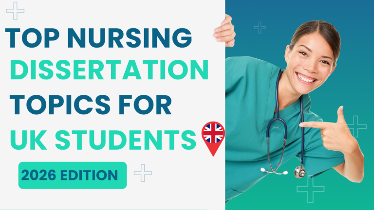 Nursing Dissertation Topics UK | 150+ NHS-Anchored Ideas 2026